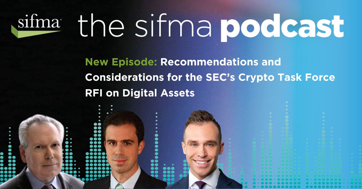 Recommendations and Considerations for the SEC’s Crypto Task Force RFI on Digital Assets - SIFMA ...